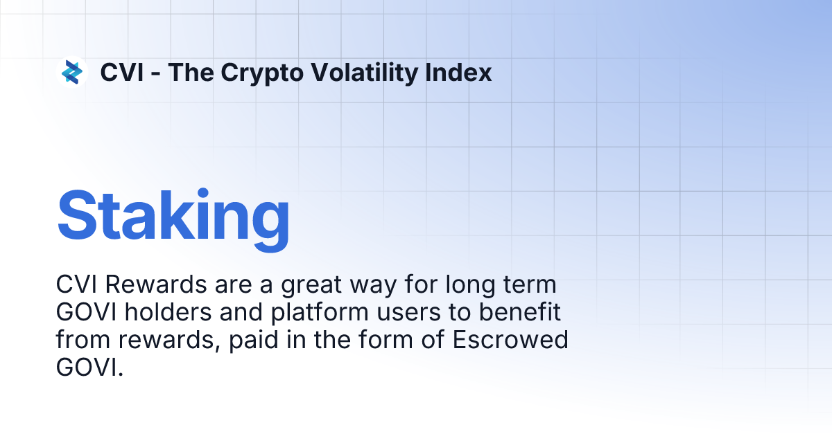 Staking | CVI - The Crypto Volatility Index
